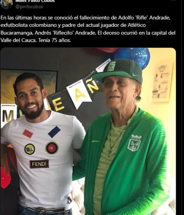 Luto en el fútbol colombiano tras el fallecimiento de Adolfo ‘Rifle ...