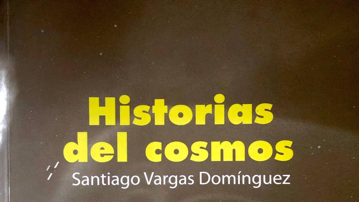 Historias del Cosmos, ahora en un libro