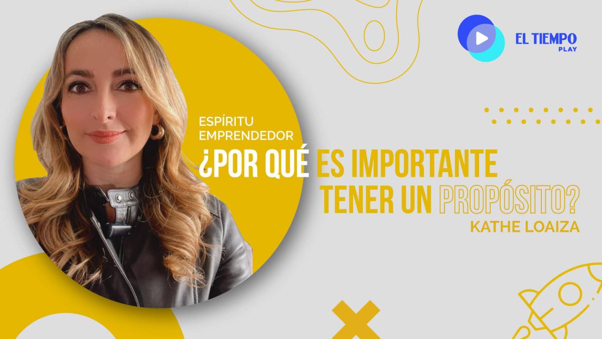 GEN Play: ¿Por qué es importante tener un propósito?