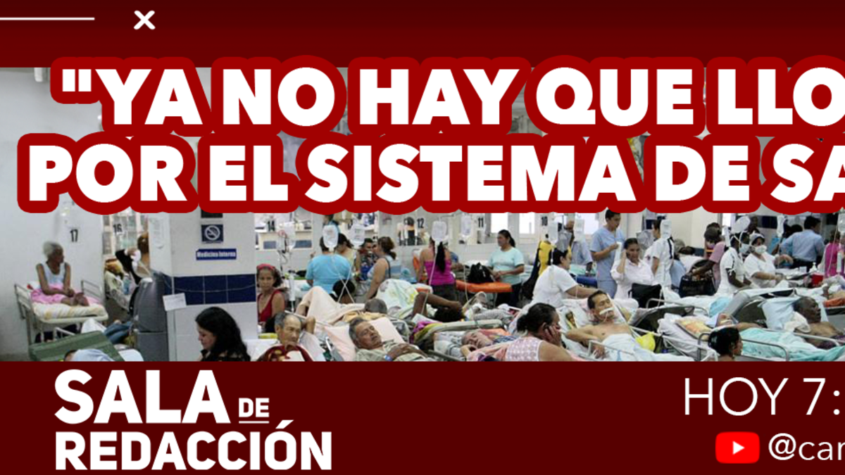 “Ya no hay que llorar por el sistema de salud”: realidad del servicio ...