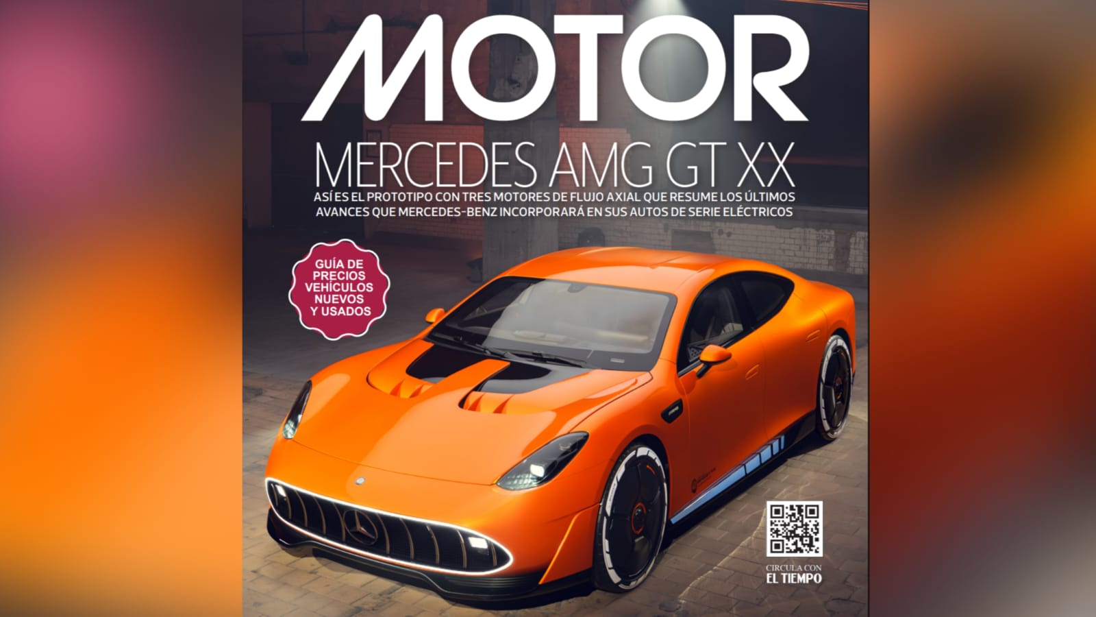 Hoy 16 de julio circula la Revista Motor: Mercedes AMG GT XX, Xiaomi ...