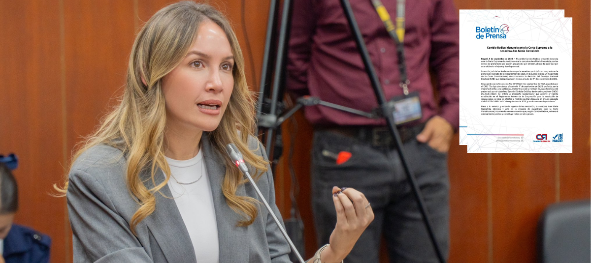 Cambio Radical denuncia ante la Corte Suprema a la senadora Ana María ...